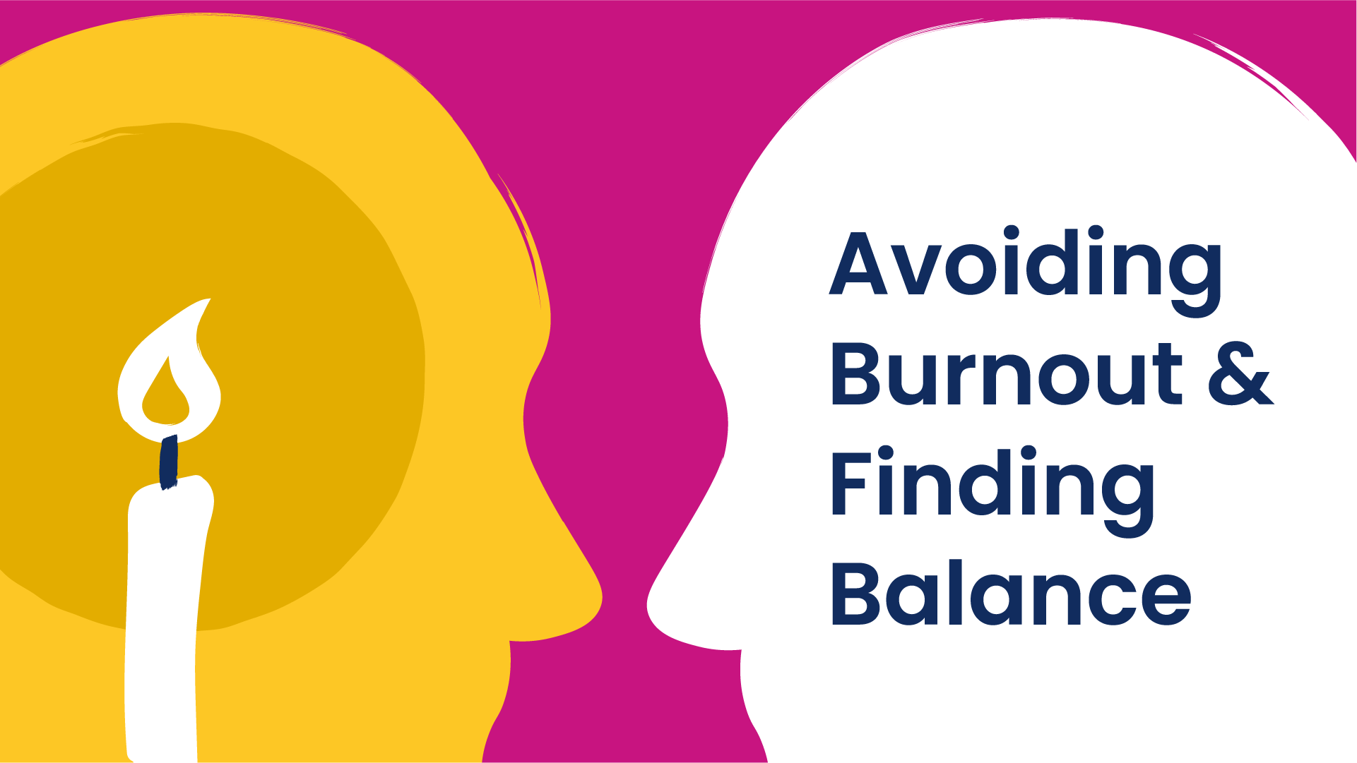 Avoiding Burnout & Finding Balance - Change Mental Health